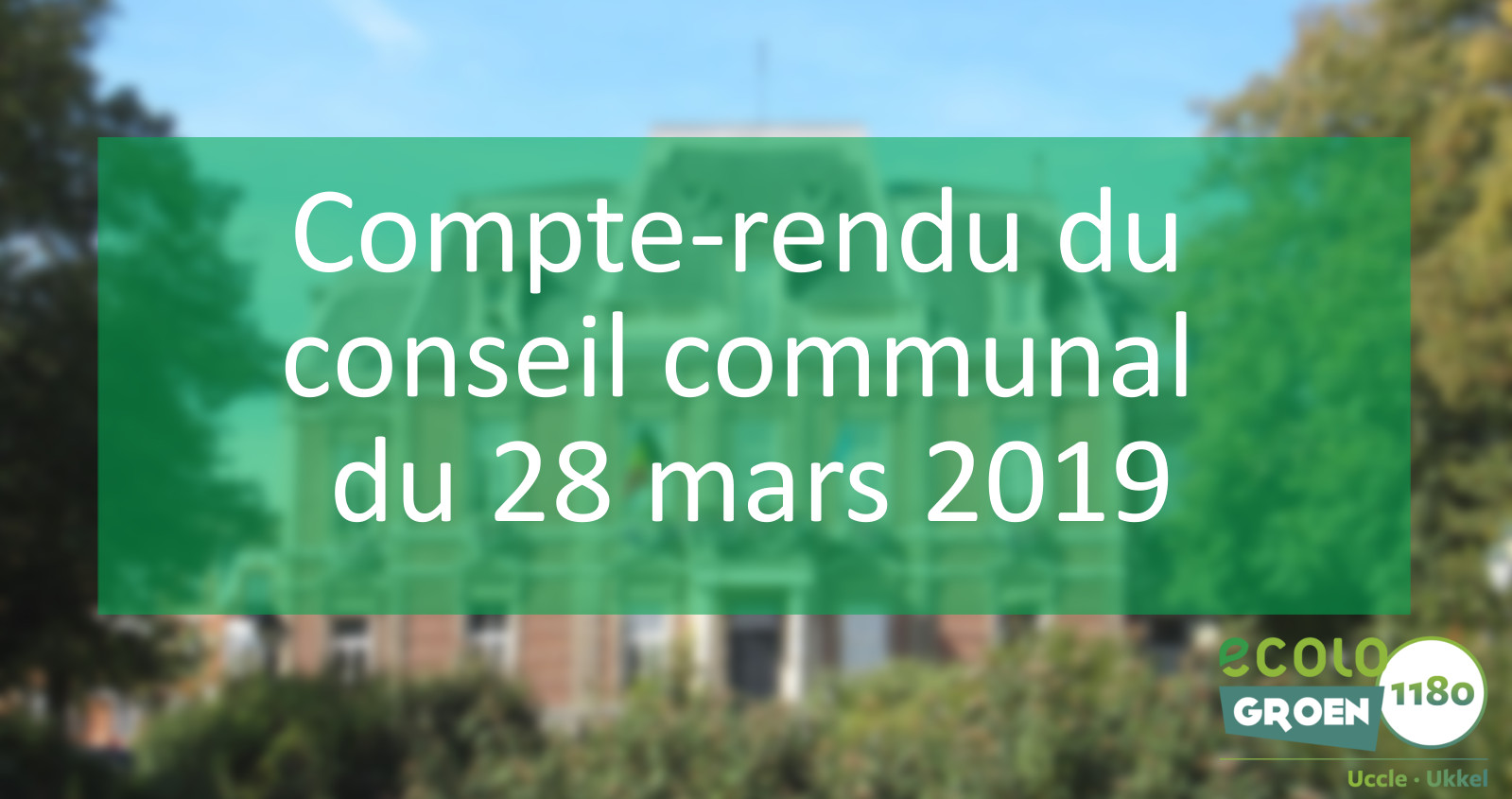 Uccle-Maison-communale - Ecolo Uccle